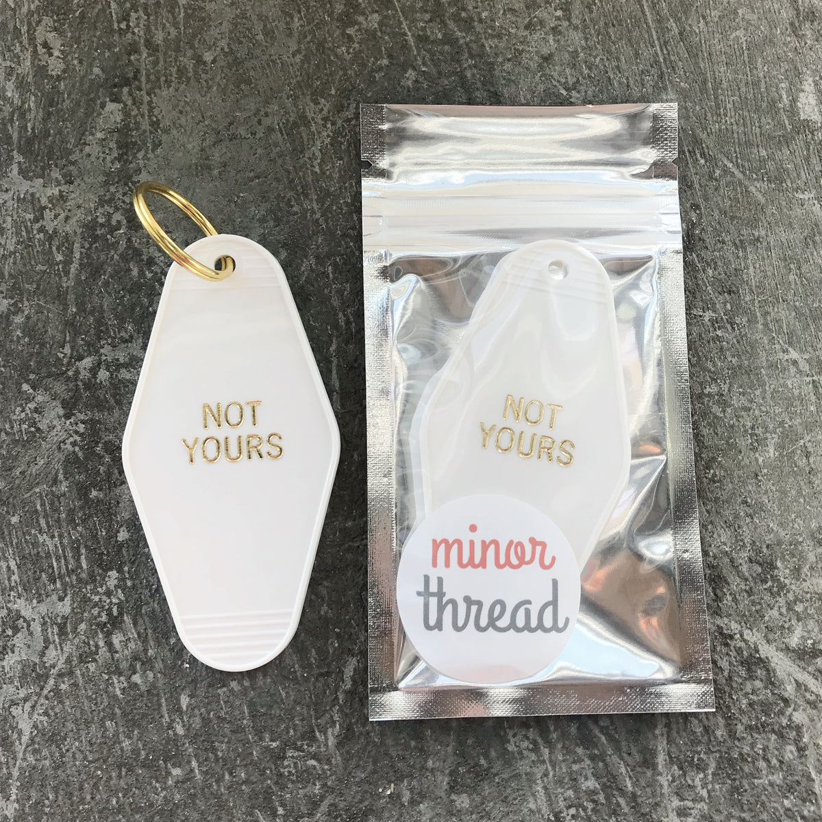 Key Tag - Not Yours in White with Gold Foil – Minor Thread